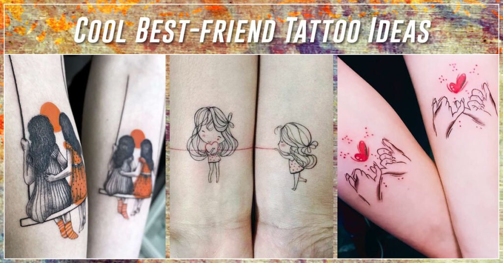 60 Best Friend Tattoo Ideas to Honor Your Relationship