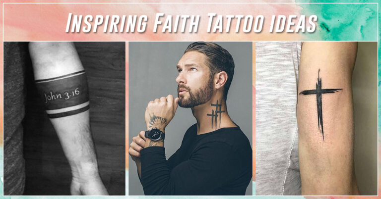 60 Extraordinary Faith Tattoo Ideas to Showcase Your Belief